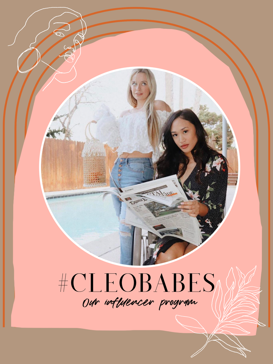 #CLEOBABES Our Influencer Program
